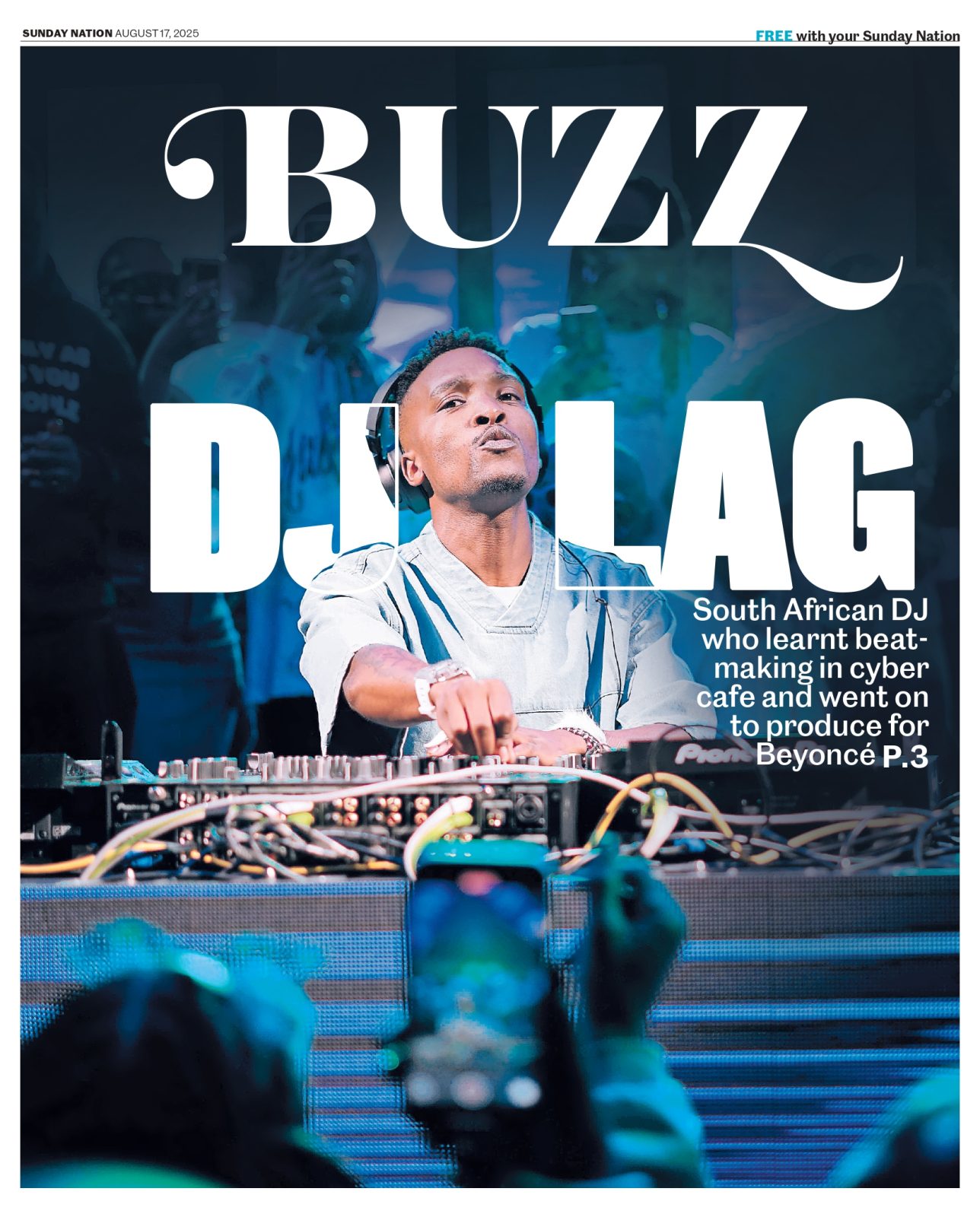 DJ Lag Lands Sunday Nation Front Page After Nairobi Debut • Black Major